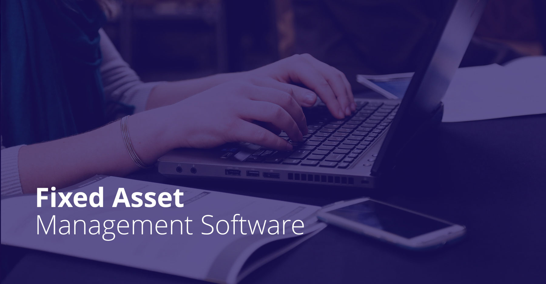 Track & Manage Assets | Fixed Asset Software India